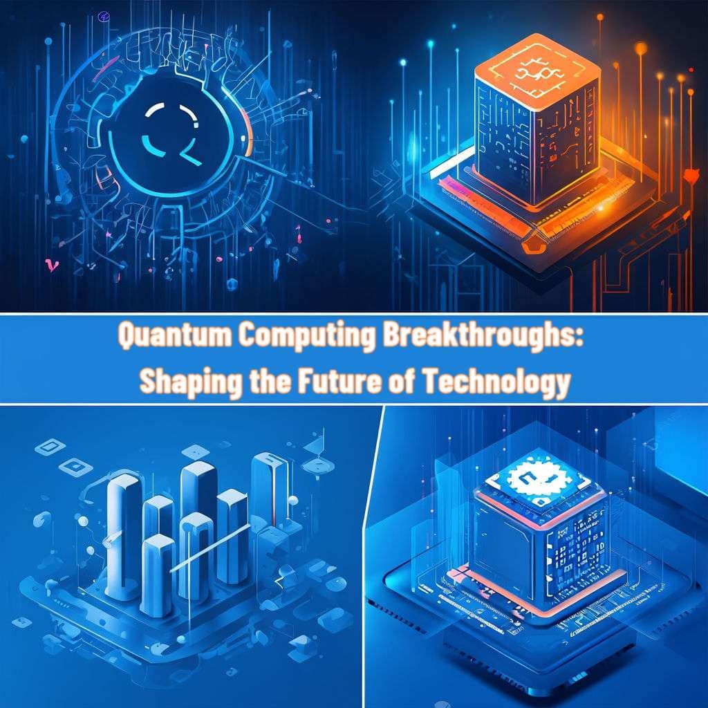 Quantum Computing Breakthroughs - Tech Joz